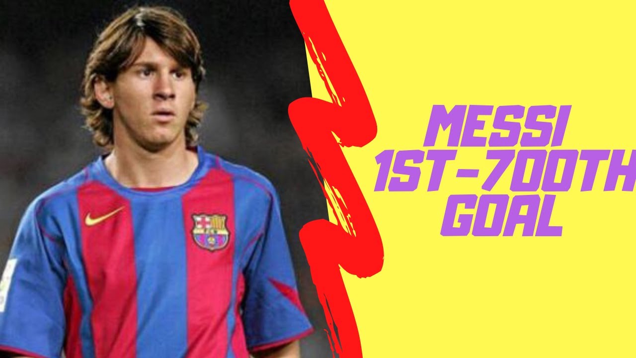 Messi 1st - 700th goal | Messi TheMagician - YouTube