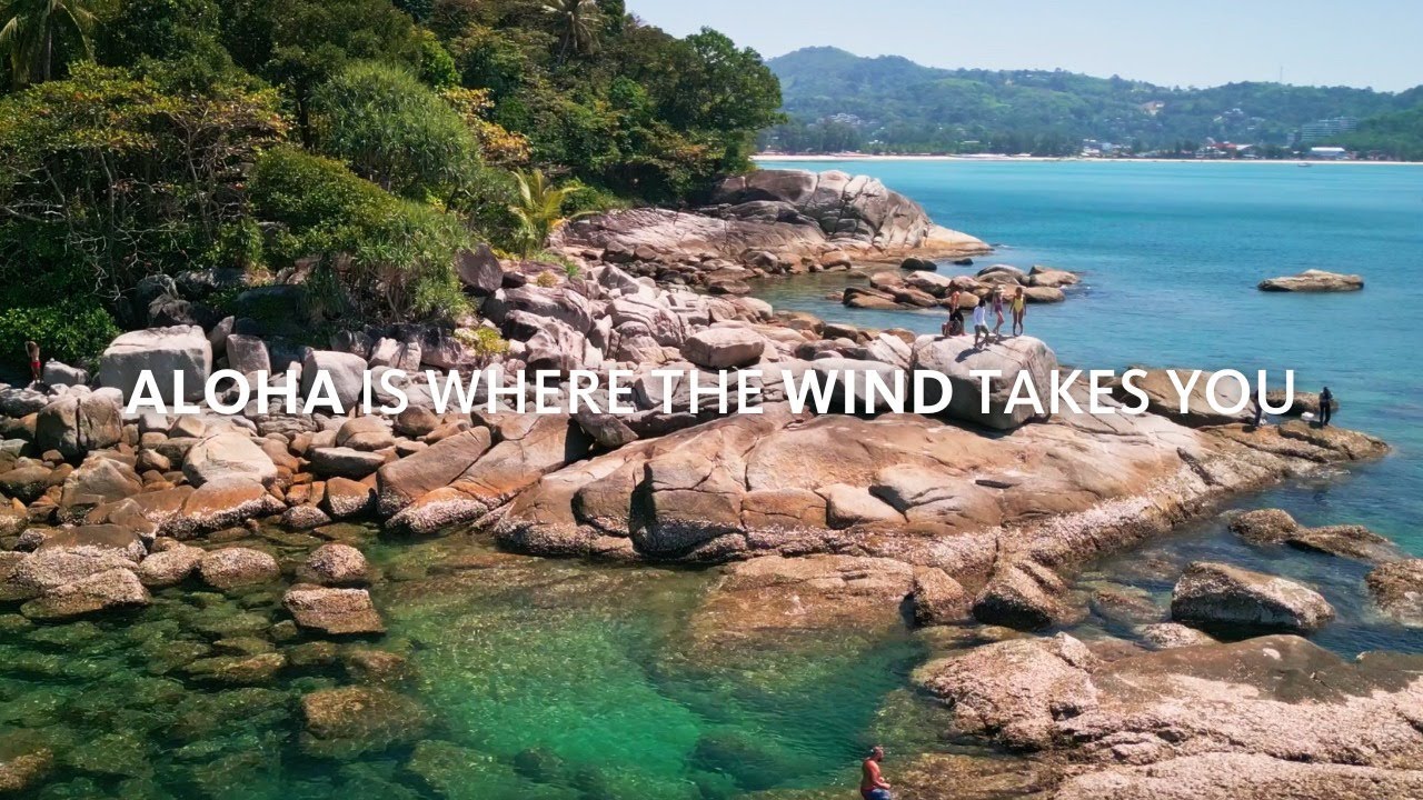 Aloha Is Where The Wind Takes You | Bring The Aloha - YouTube