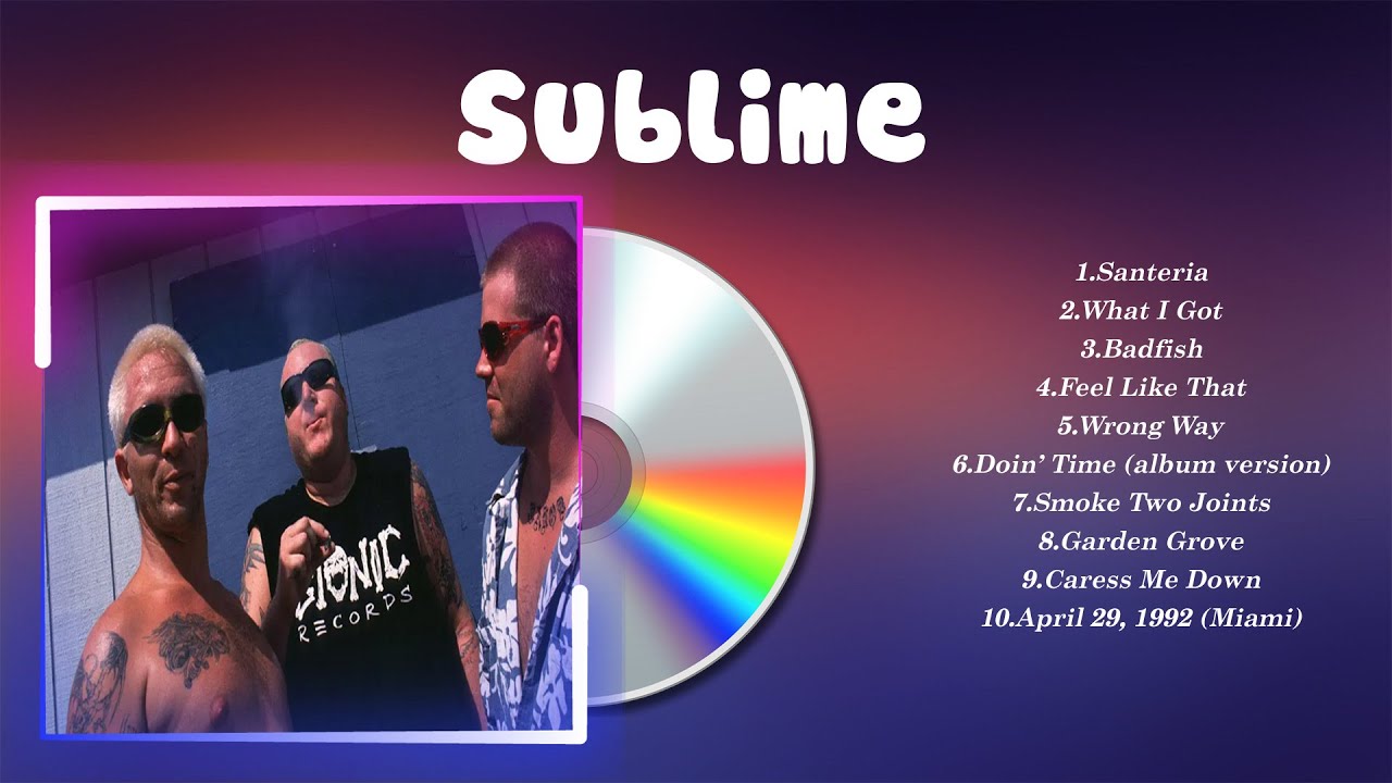 Sublime Greatest Hits ~ Best Pop Music Playlist Spotify 2024 ~ Sublime ...