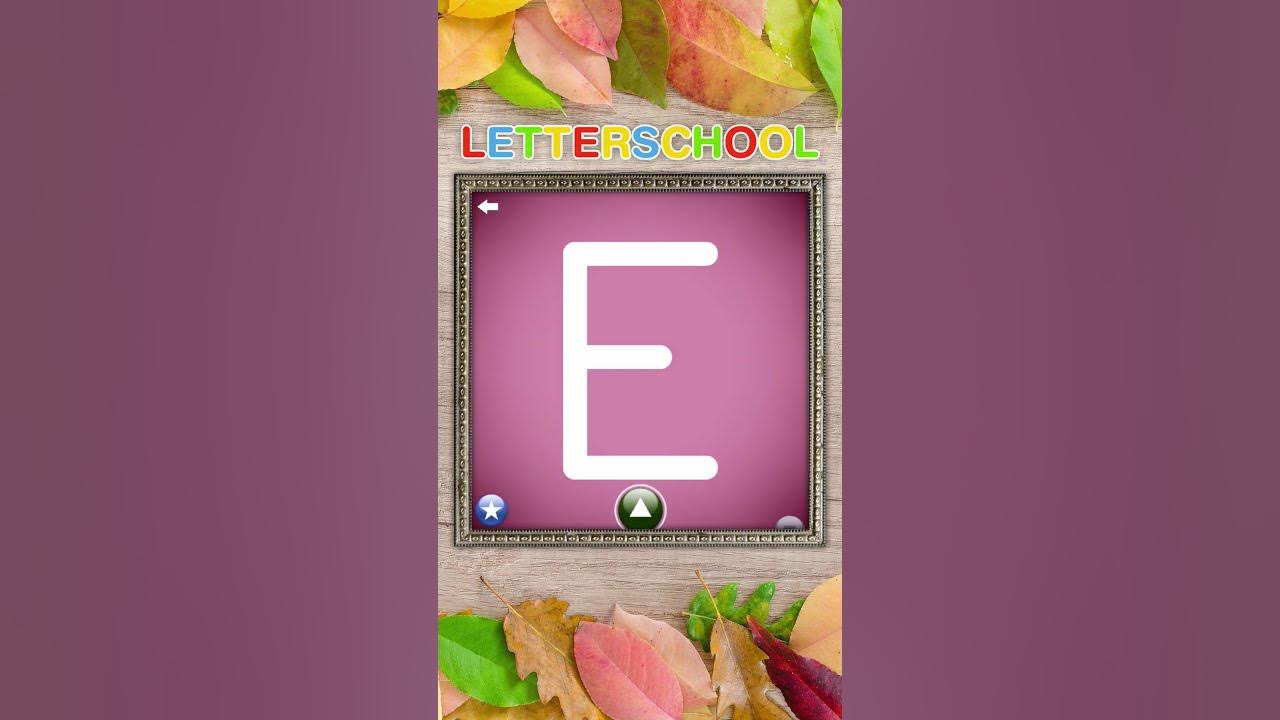 Learn to write Uppercase Letter E of the English Alphabet | Letter School ABC Games - YouTube