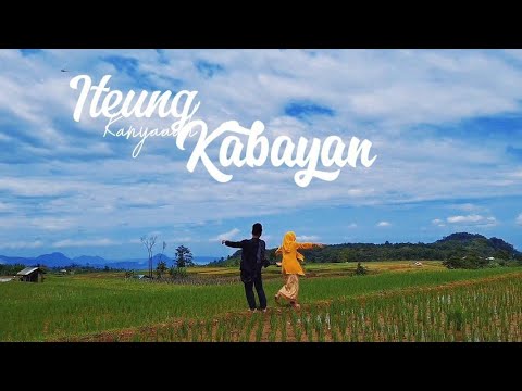 "ITEUNG KANYAAH KABAYAN" KELOMPOK 1 XII IPS 6 - YouTube