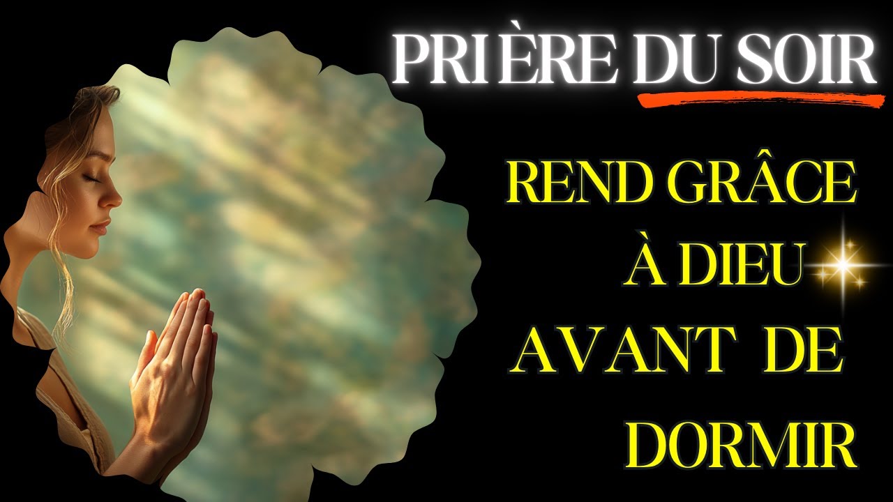 Avant De Dormir, Laisse Le Souffle De Dieu Te Berçer Jusqu’au Repos ...