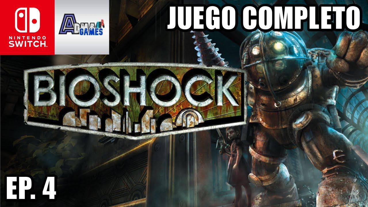 Bioshock Remastered (Nintendo Switch) - Juego completo - Episodio 4 ...