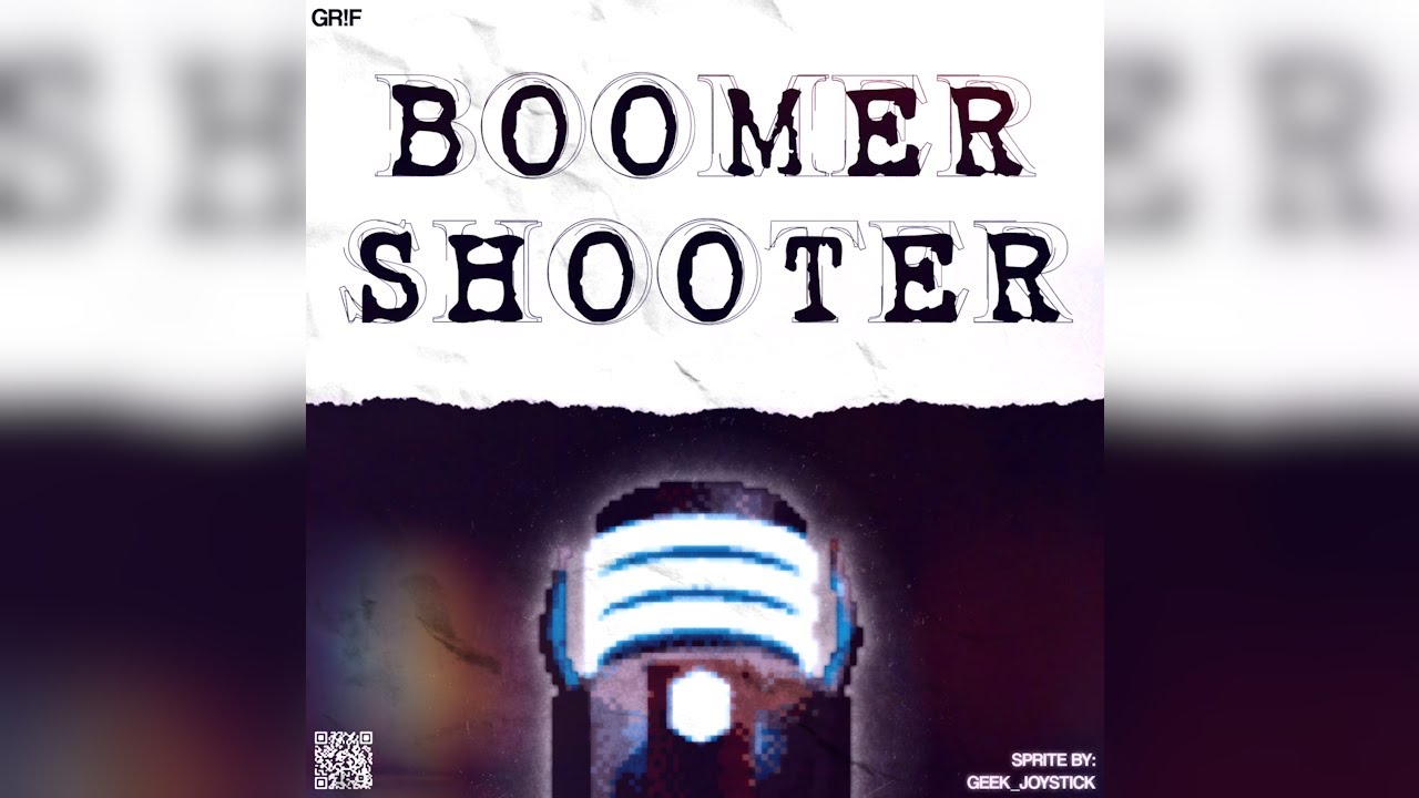 GR!F - Boomer Shooter [Full EP, Old Release] - YouTube