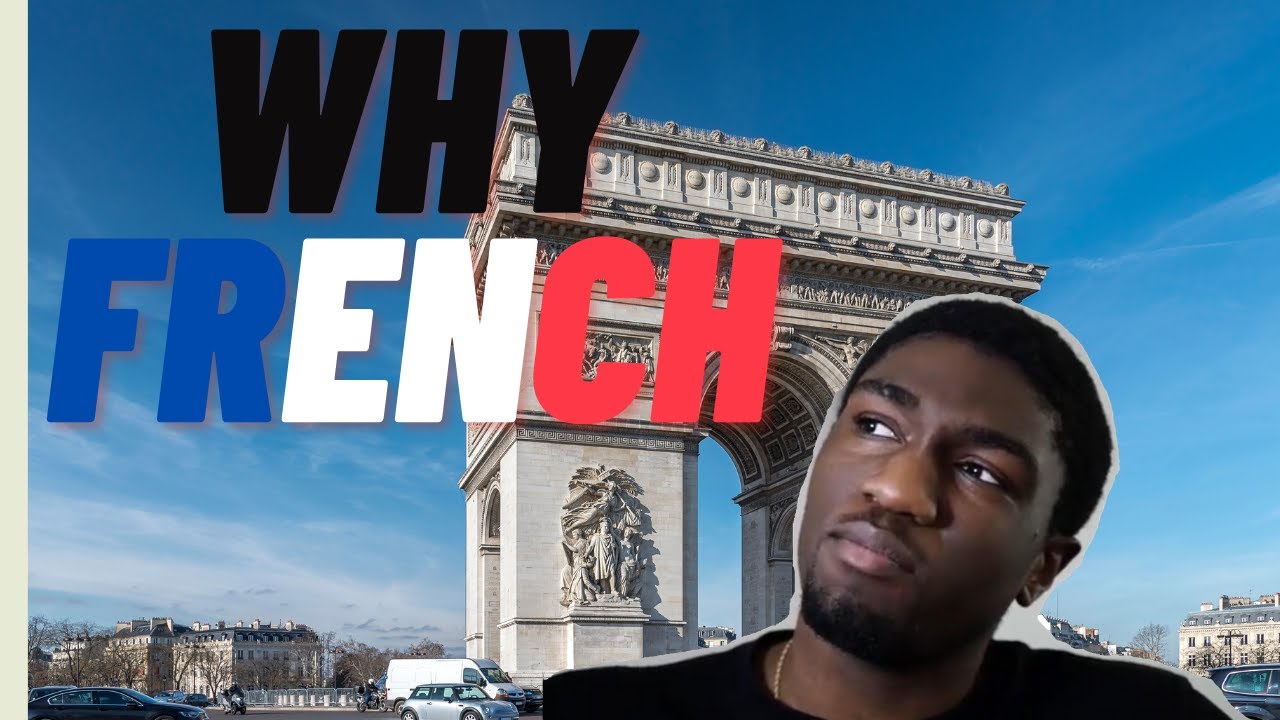 Why Am I Learning French? | Pourquoi J'apprends le Français - YouTube