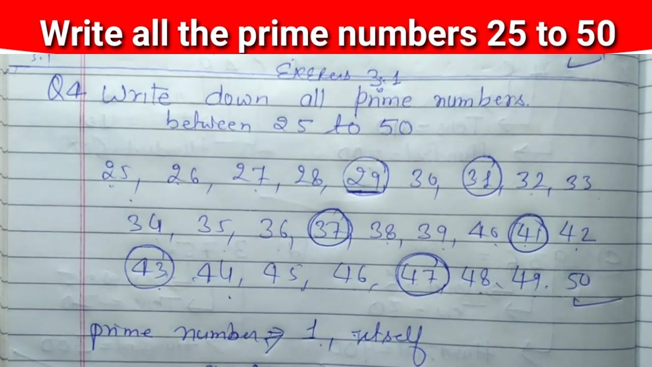 Write down all the prime numbers between 25 to 50 -Class 4 - YouTube