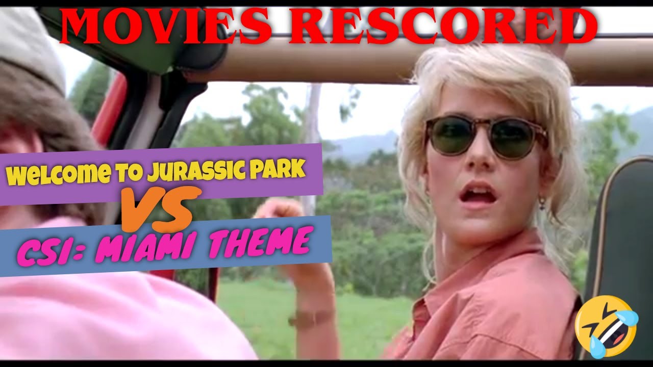 Welcome to Jurassic Park - CSI Miami Theme - Won't Get Fooled Again ...
