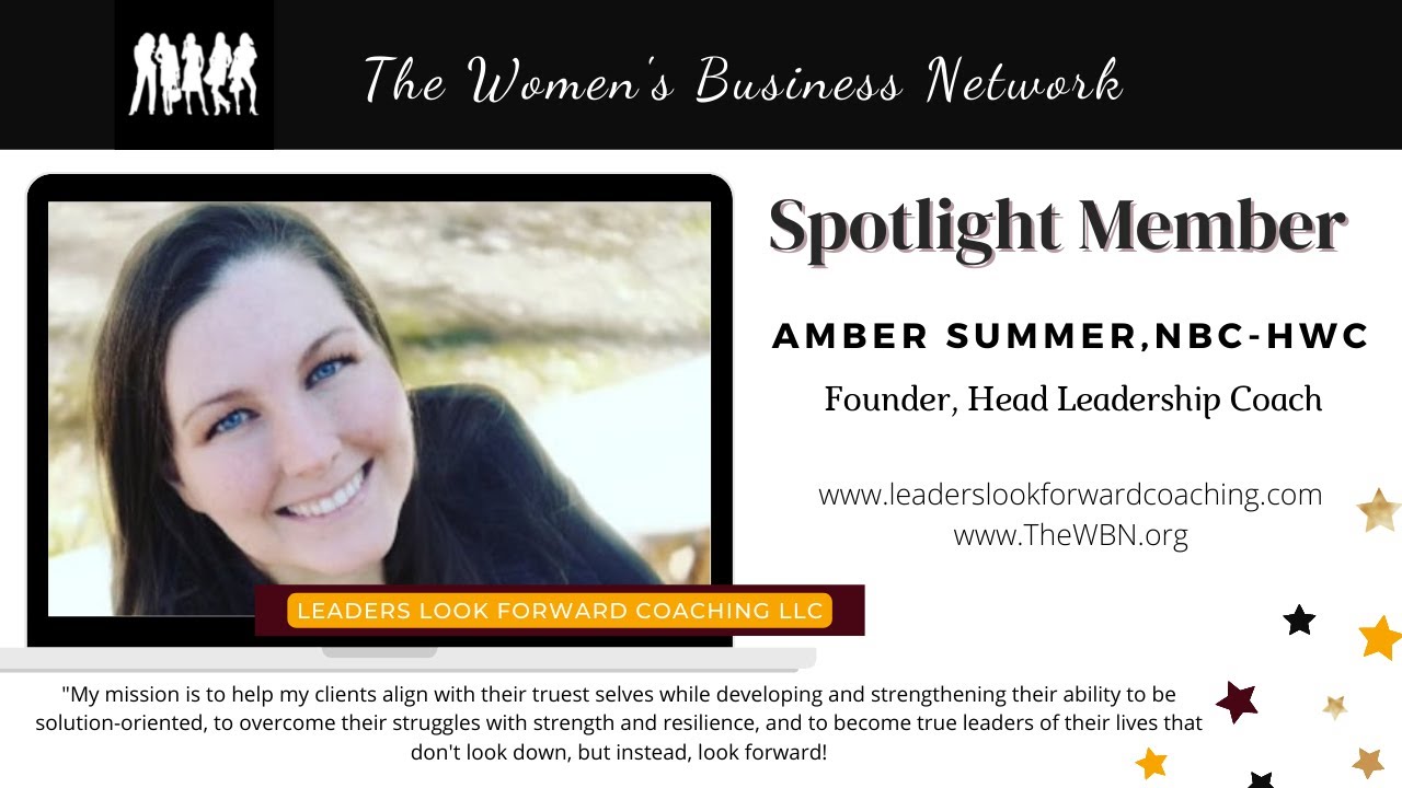 The WBN Spotlight shines on Amber Summer with Leaders Look Forward ...
