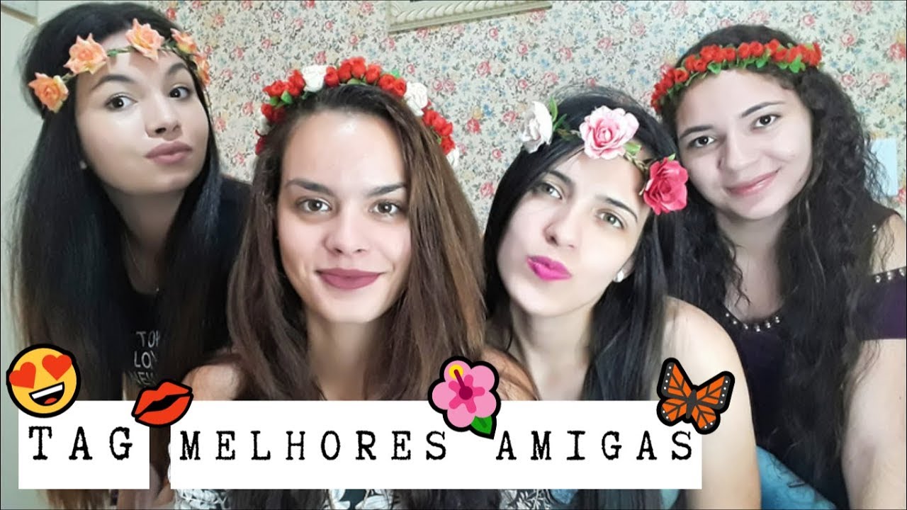 TAG MELHORES AMIGAS - YouTube