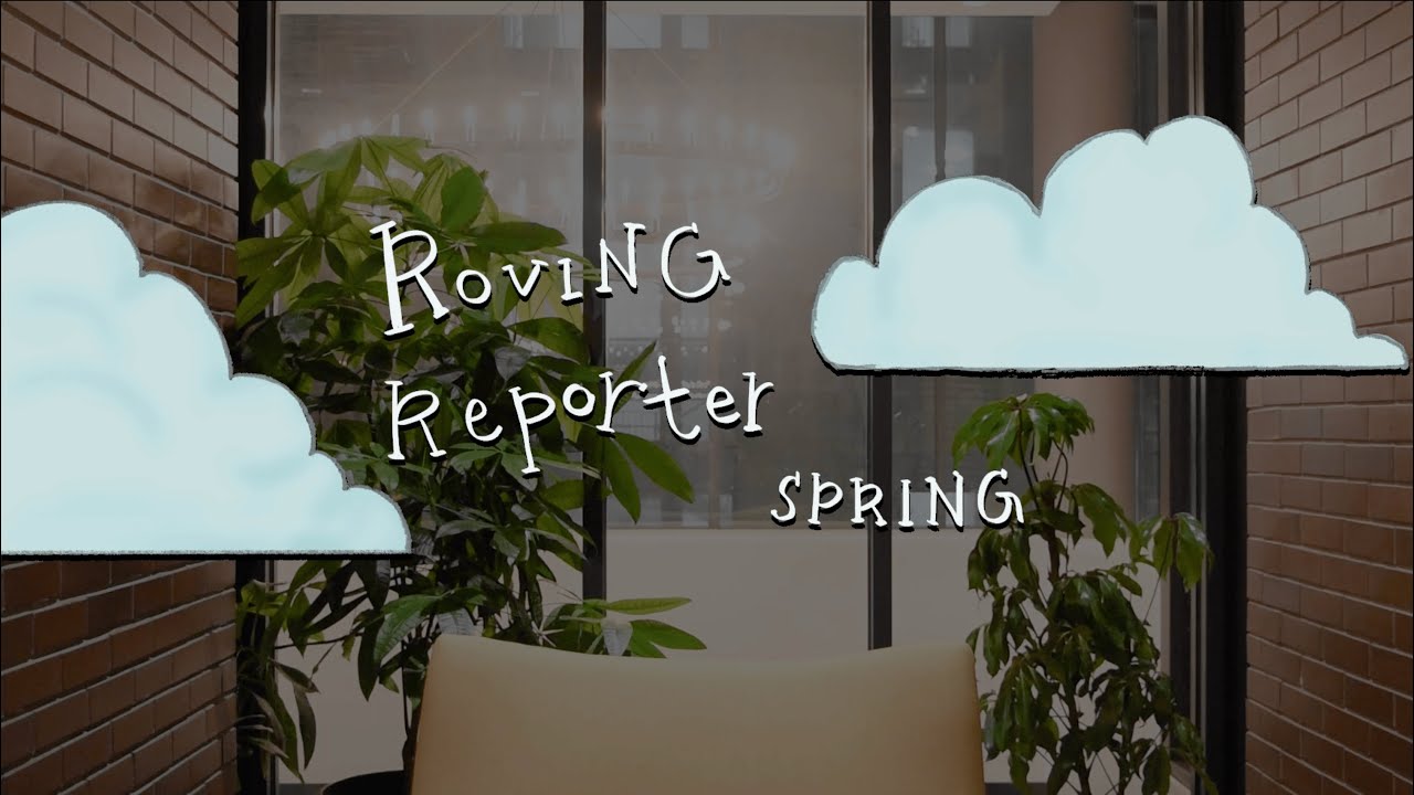 HC Roving Reporter, Spring '23 Edition - YouTube