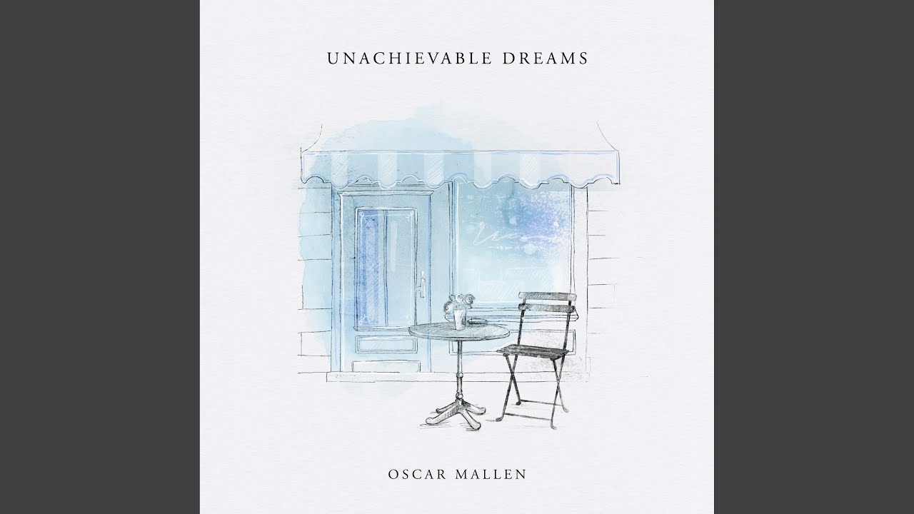 Unachievable Dreams - YouTube