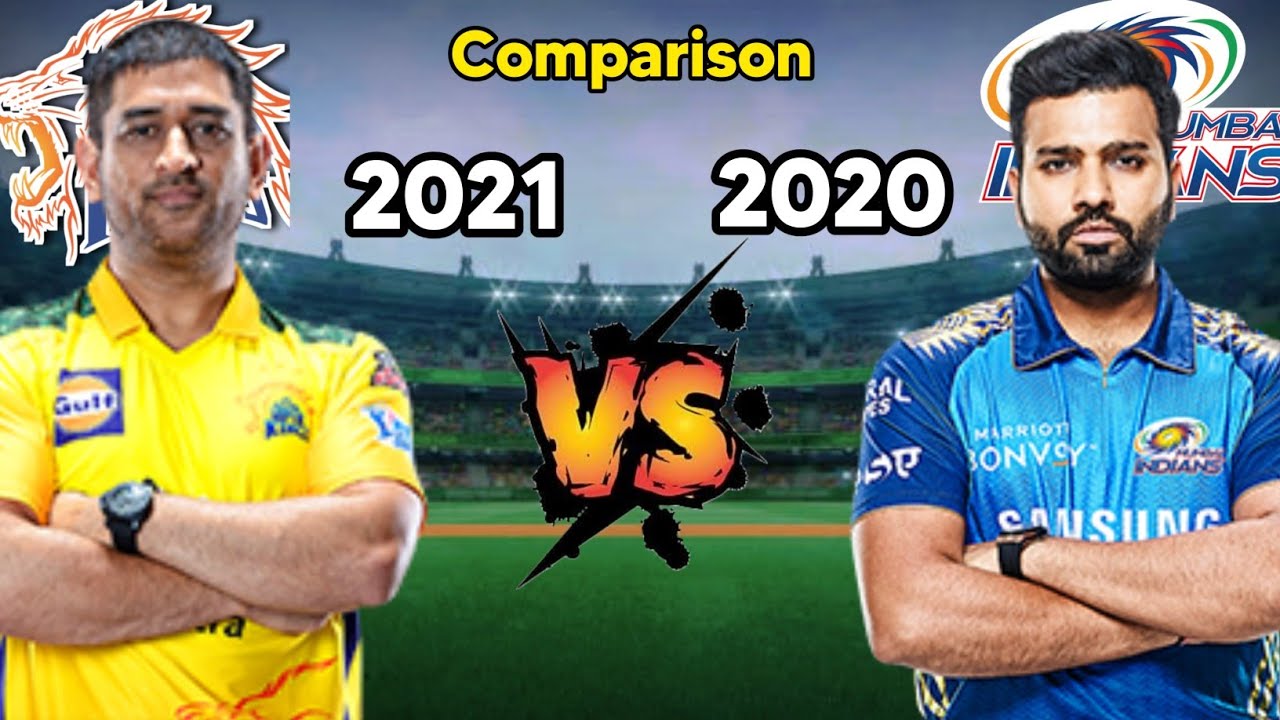 CSK (2021) 🆚 MI (2020) 🔥💪 in IPL Chennai Super Kings vs Mumbai Indians ...