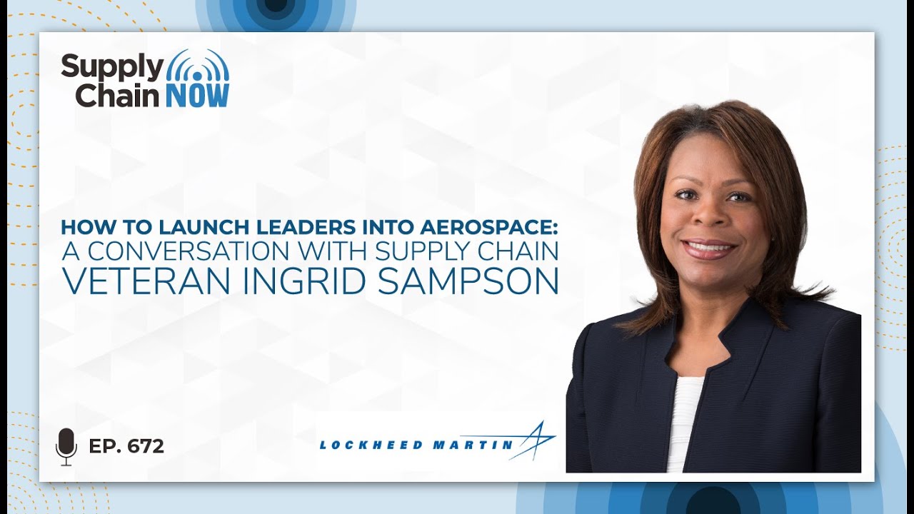 How to Launch Leaders into Aerospace: A Conversation with Supply Chain ...