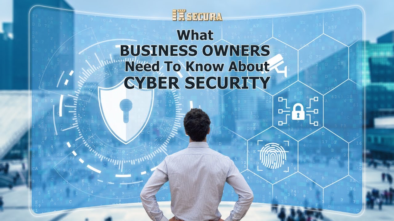 Webinar - What Business Owners need to know about Cyber Security - YouTube