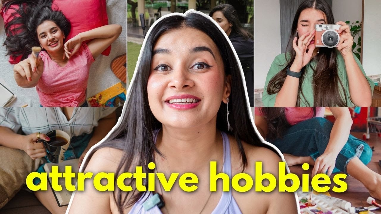 Attractive Hobbies All Girls Should Try - YouTube