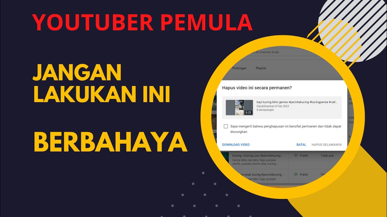 Jangan Hapus Video Sembarangan II Youtuber Pemula #youtuberpemula # ...