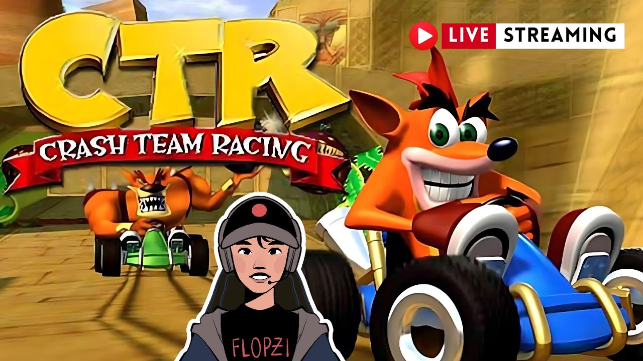 [🔴] MARI KITA SELESAIKAN TIME TRIAL !!【CRASH TEAM RACING STREAM ...