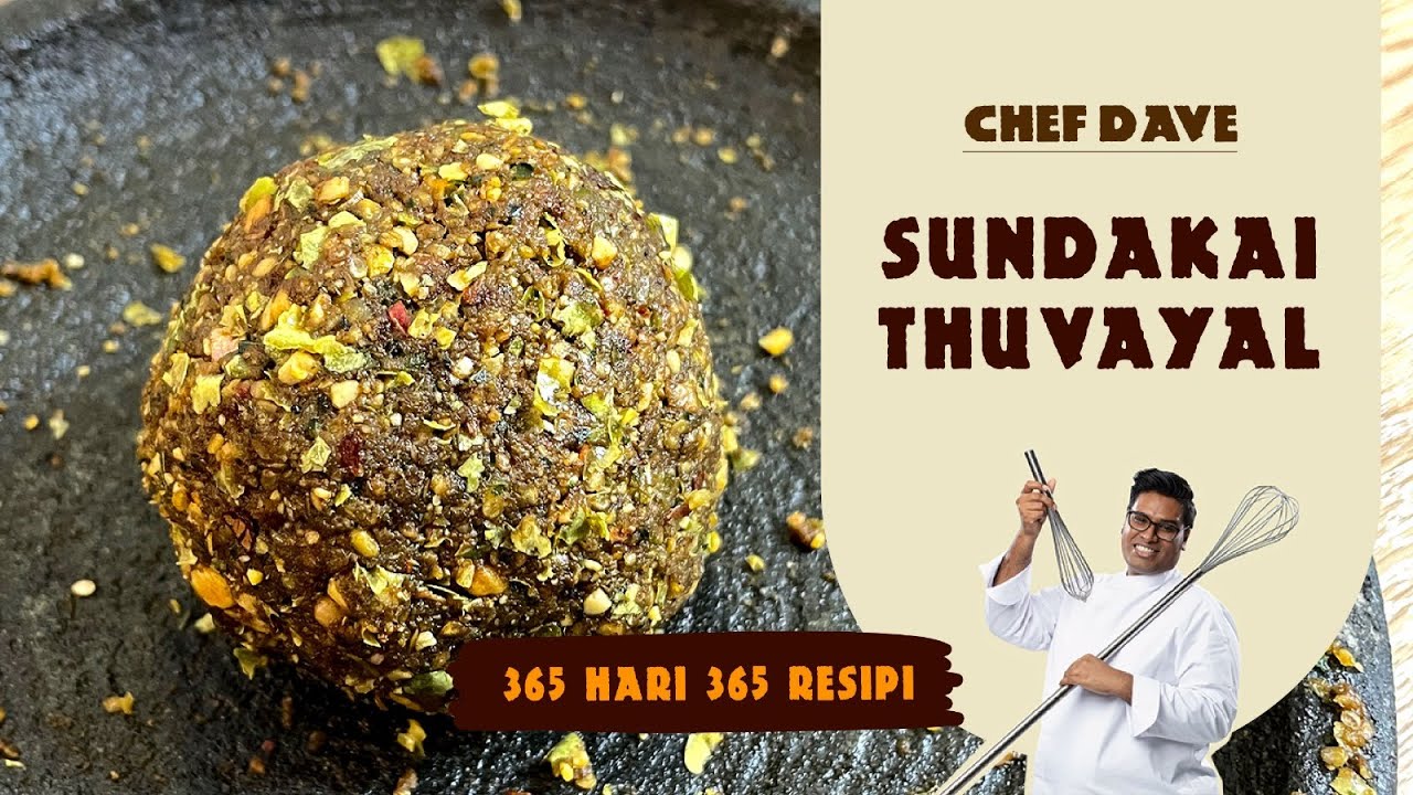 SUNDAKAI THUVAYAL RECIPE - CHEF DAVE - YouTube