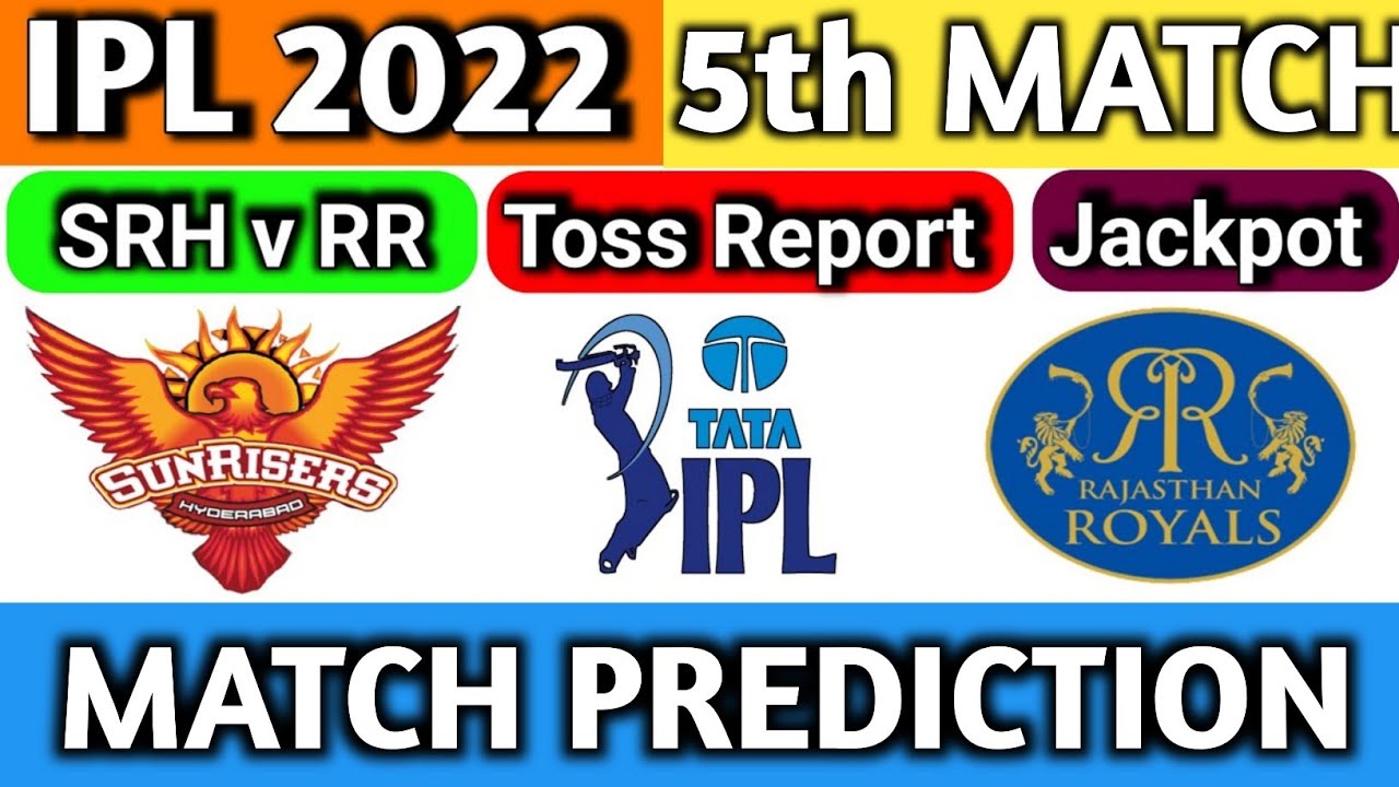 #IPL 2022 5th Match prediction | Who will win today match prediction|# ...