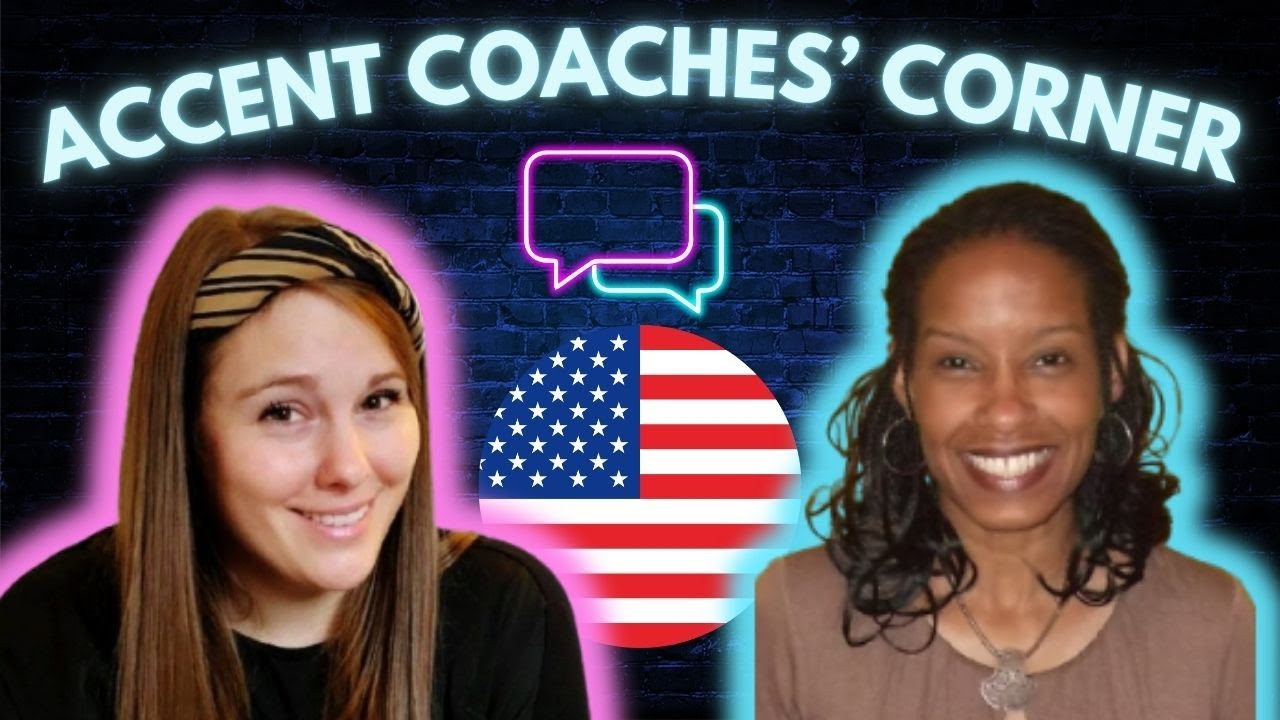 American Accent Coaches Chat: Accent Training Advice, Tips for ...