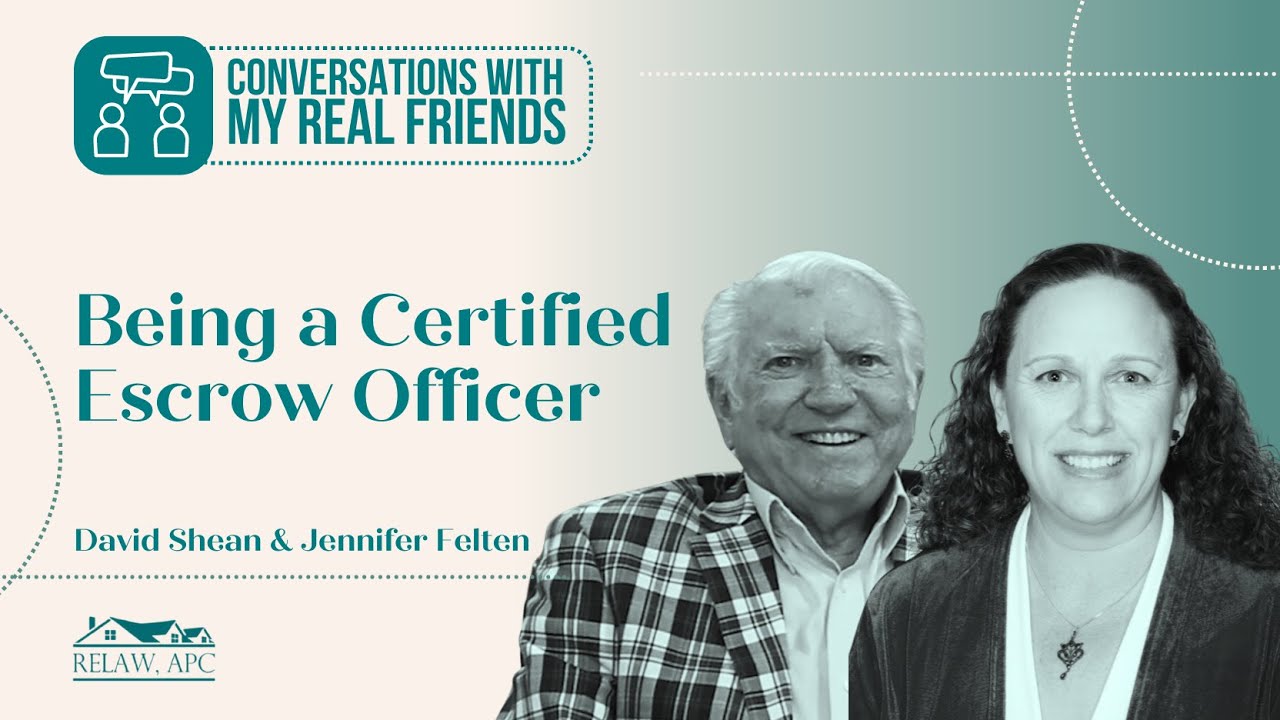 Conversations with My Real Friends: Being a Certified Escrow Officer ...