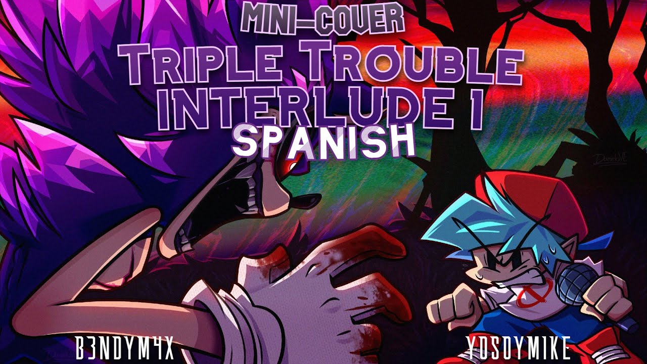 [MINI-COVER] Triple Trouble [XENOPHANE] INTERLUDE 1 Spanish ...