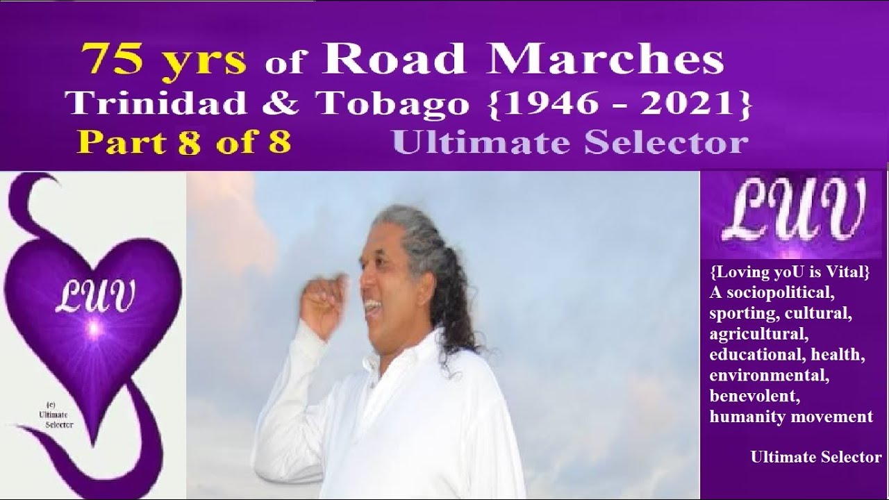 75 yrs of T&T Carnival Road Marches {1946-2021} Pt 8/8 (2010-2021 ...