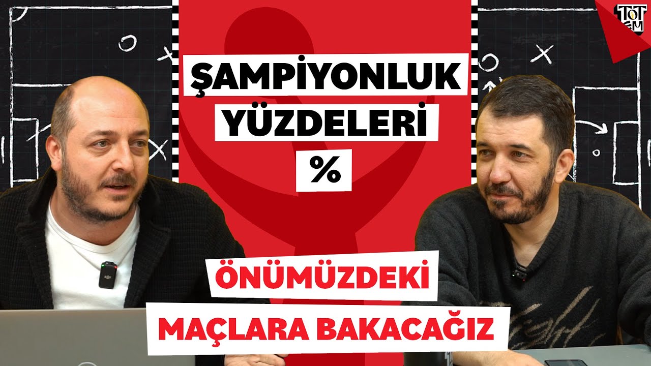 Önümüzdeki Maçlara Bakacağız S2 #29 | Şampiyonluk Yarışı Sürüyor ...