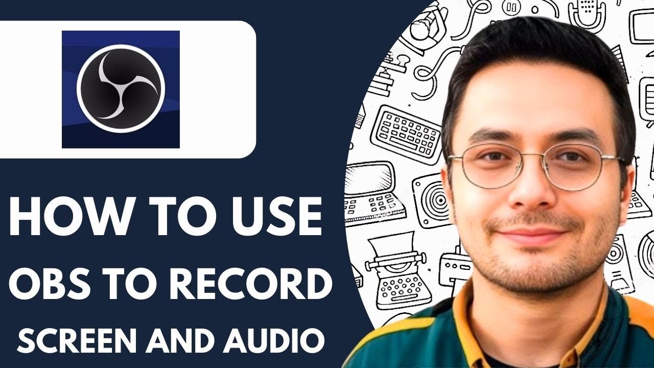 How to Use Obs to Record Screen and Audio (2025) - YouTube