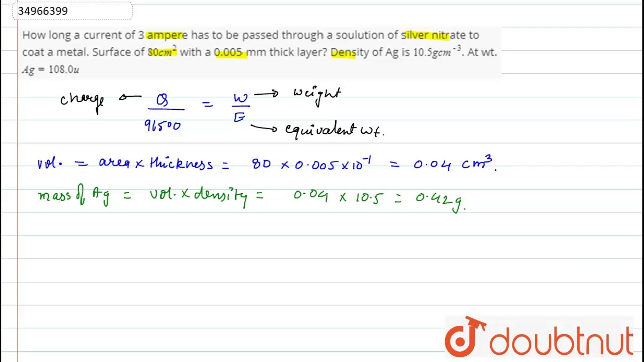 How long a current of 3 ampere has to be passed through a soulution of ...