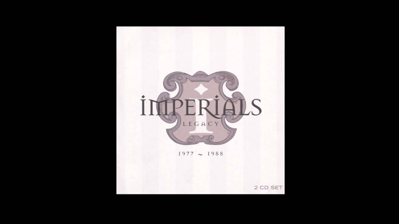 Heed the Call - The Imperials (Legacy 1977-1988) - YouTube