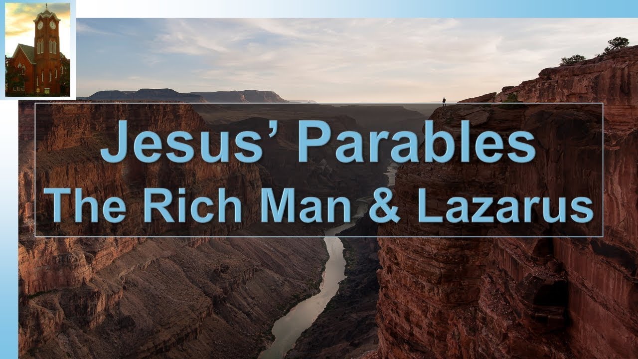 Jesus' Parables: The Rich Man and Lazarus - YouTube