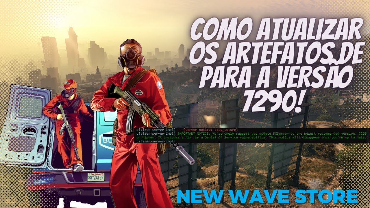 NEW WAVE STORE - COMO ATUALIZAR OS ARTEFATOS! - YouTube