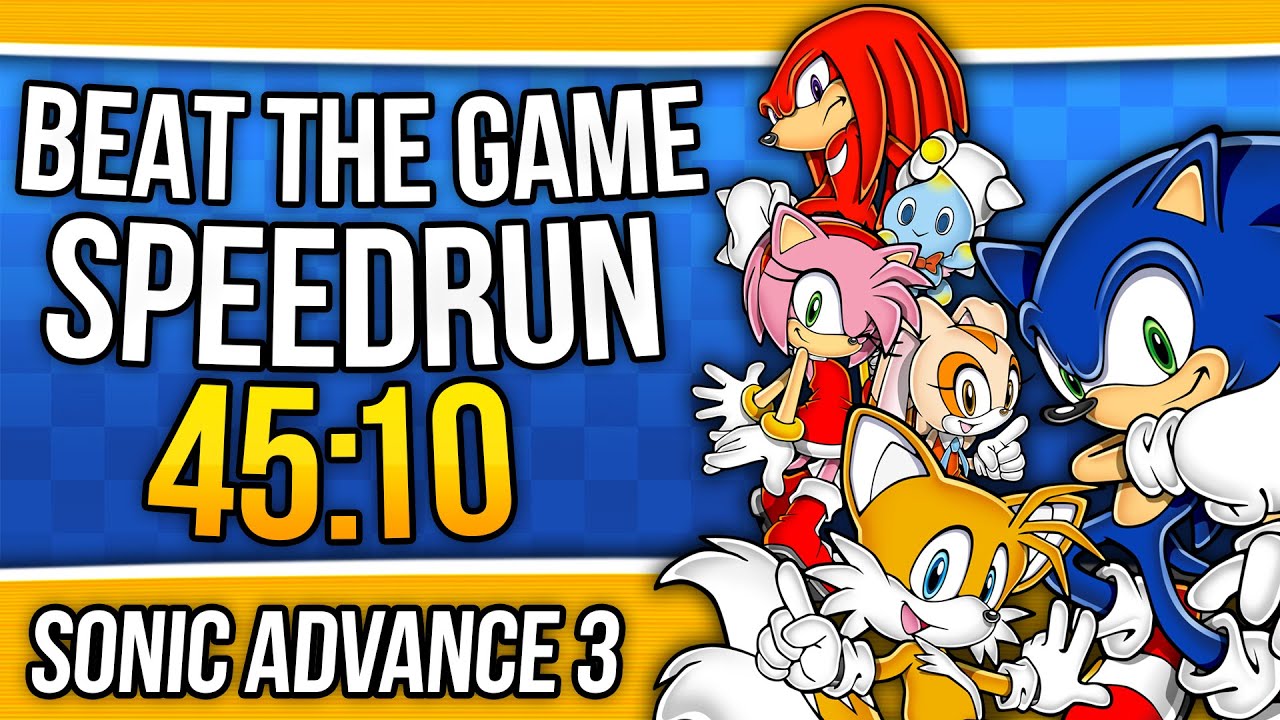 Sonic Advance 3 - Beat the game Speedrun in 45:10 - YouTube