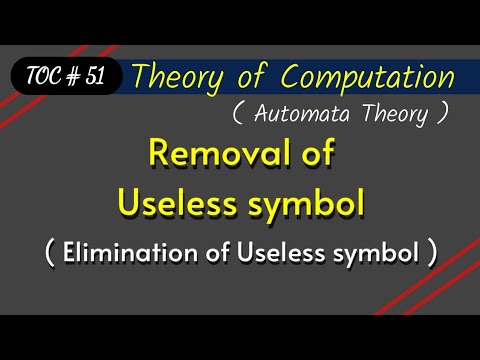 Removal of useless symbol | context free grammar | theory of computation | compiler design - YouTube