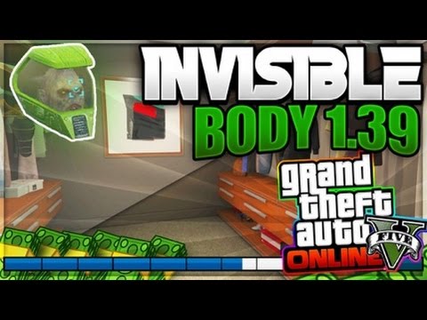 GTA 5 ONLINE (SOLO) HOW TO GET A FULLY INVISIBLE BODY 1.38/1.39 - YouTube