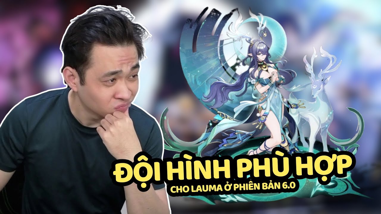 Cùng nhìn lại kỹ năng của Lauma và dự đoán đội hình phù hợp - Genshin ...