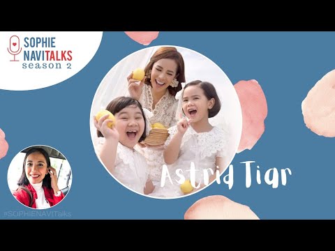 SOPHIE NAVITALKS SEASON 2 EPISODE 21 : ASTRID TIAR