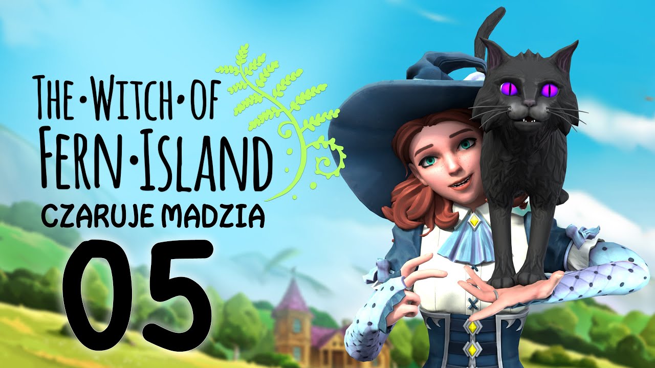 The Witch Of The Fern Island #05 - Mamy kilof! - YouTube