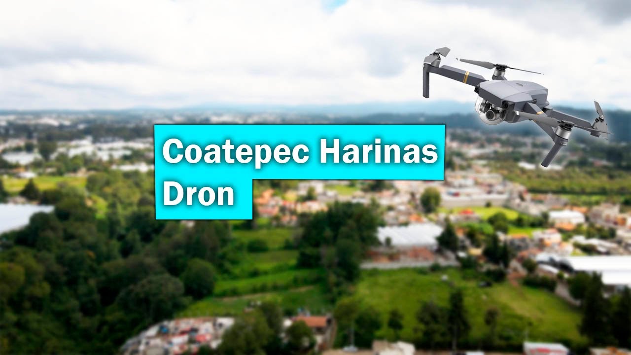 Coatepec Harinas vista con Dron. - YouTube