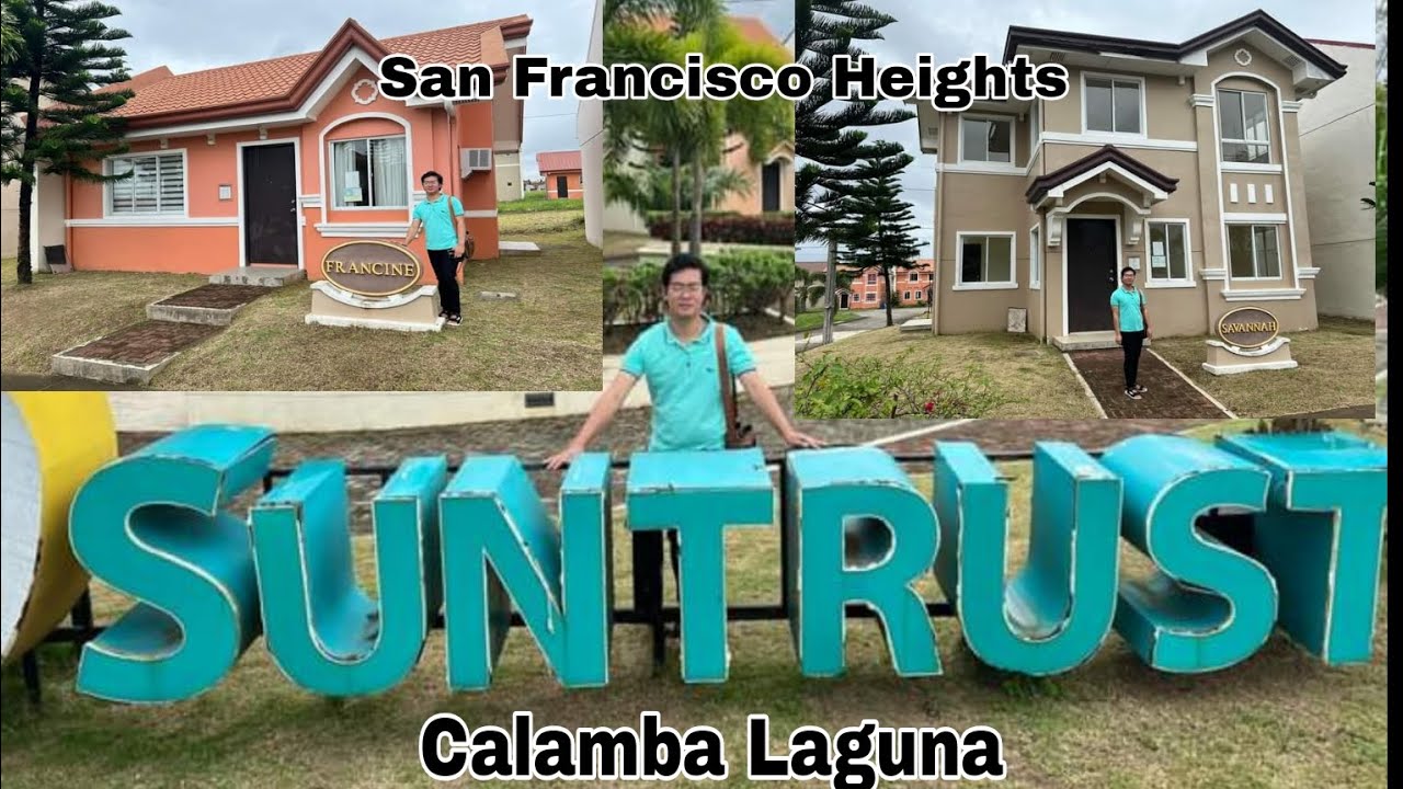 San Francisco Heights Calamba Laguna #suntrust #houseandlot - YouTube