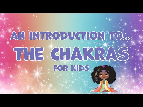 A Children'S Guide To Chakras