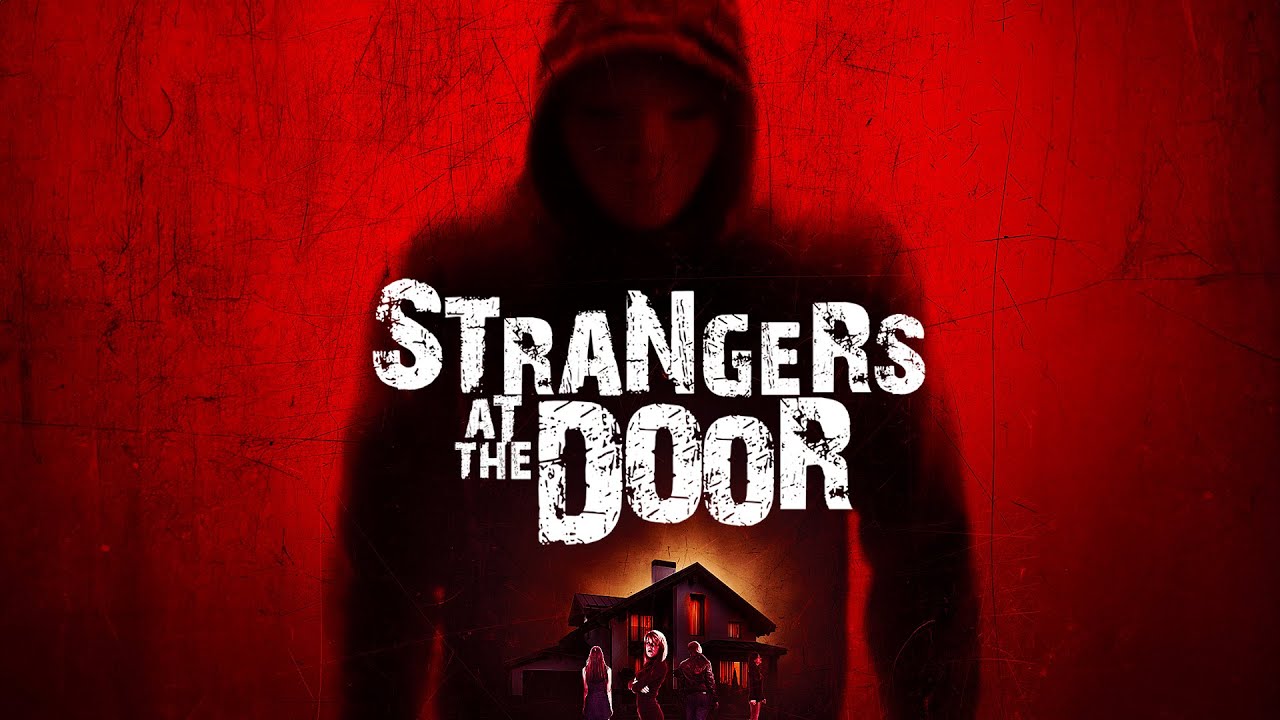 Strangers at the Door | Official Trailer | Summer Hill Entertainment ...