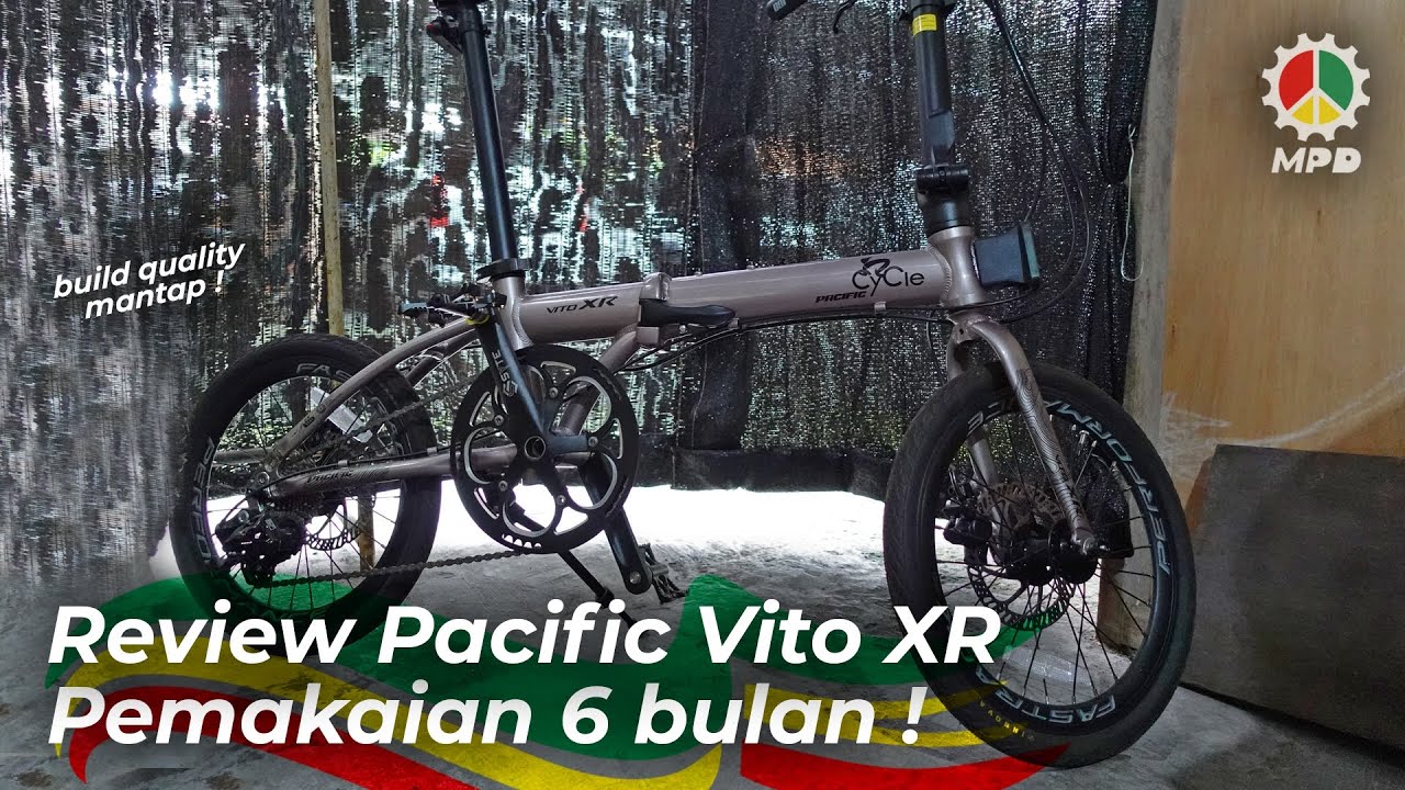 Review Pemakaian Seli Pacific Vito XR selama 6 bulan ! #MAPEDA 29 - YouTube