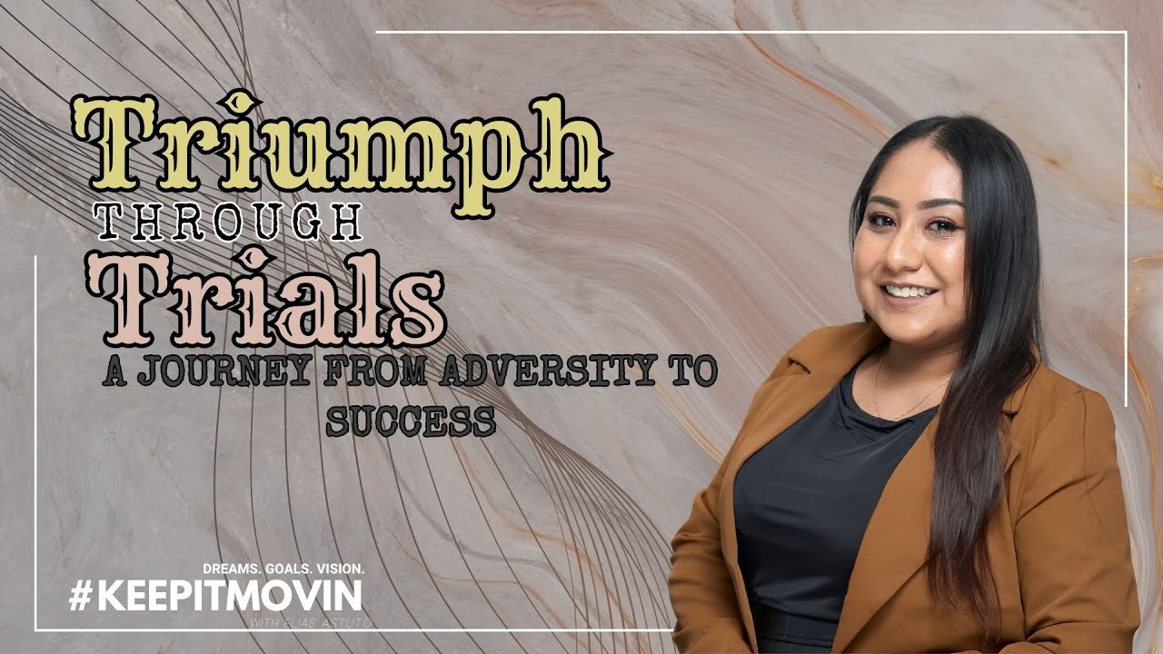 Triumph Through Trials a Journey from Adversity to Success - YouTube