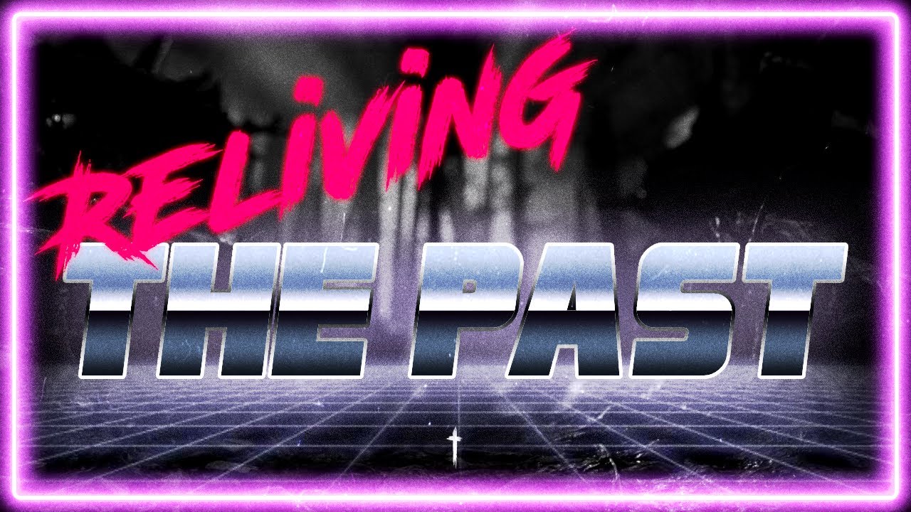 "Reliving the Past" - [Archived Footage] - YouTube