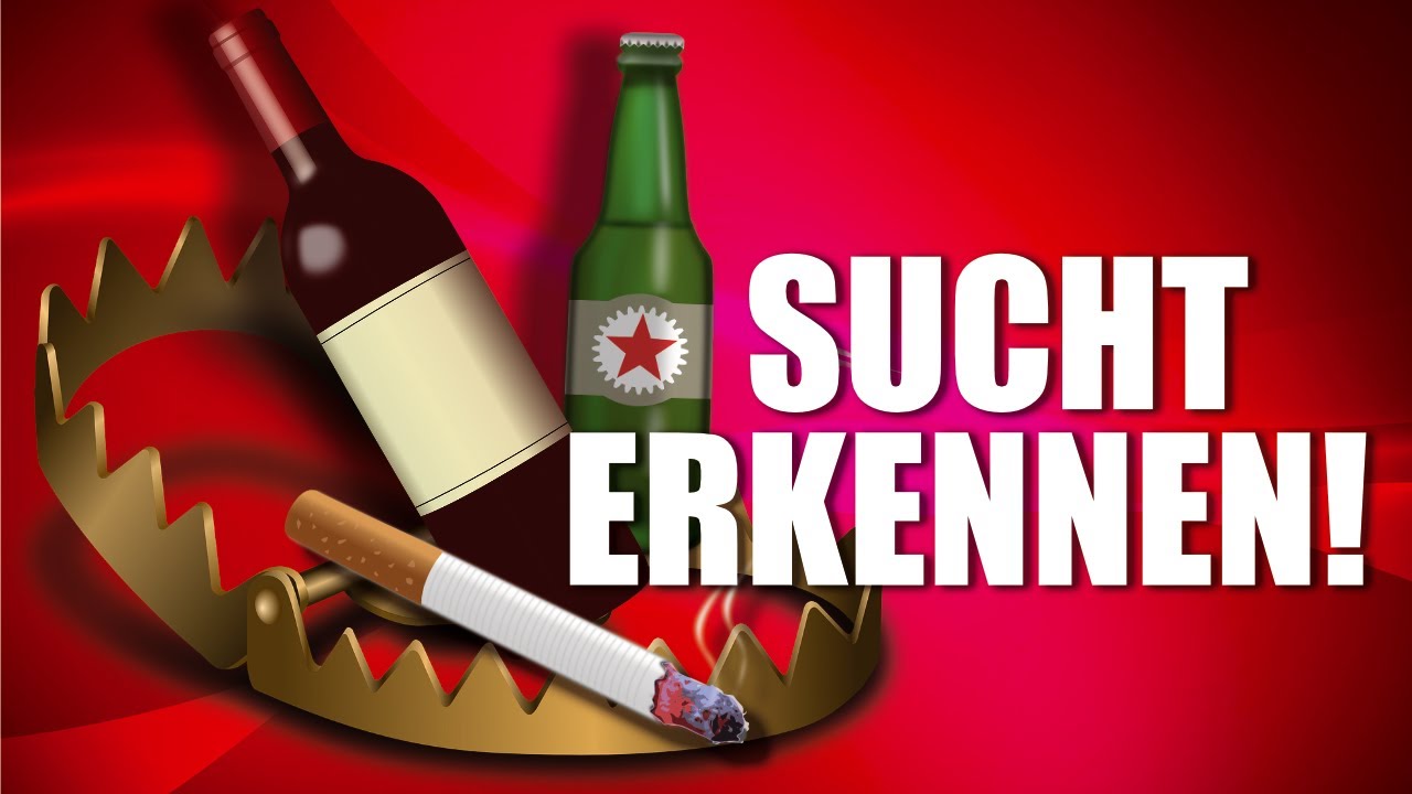 Bin ich süchtig? Die 7 Fesseln der SUCHT! Erstaunlich! - Jochen ...