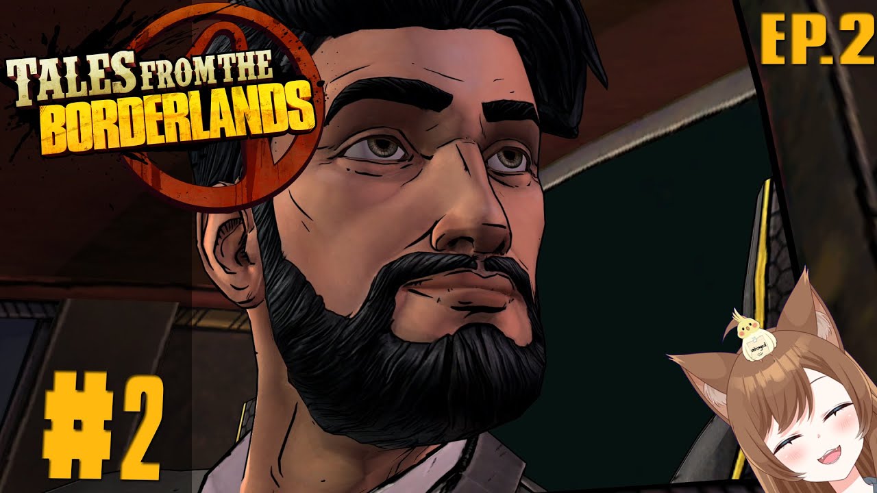 Vasquez Is Back - Tales From The Borderlands: Episode 2 - Atlus Mugged - #2 - YouTube