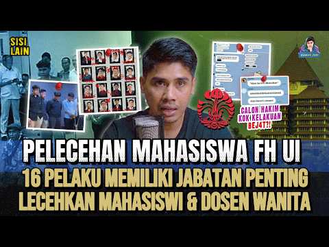 PELECEH4N MAHASISWA FH UI ! 16 PELAKU PUNYA BACKINGAN ?