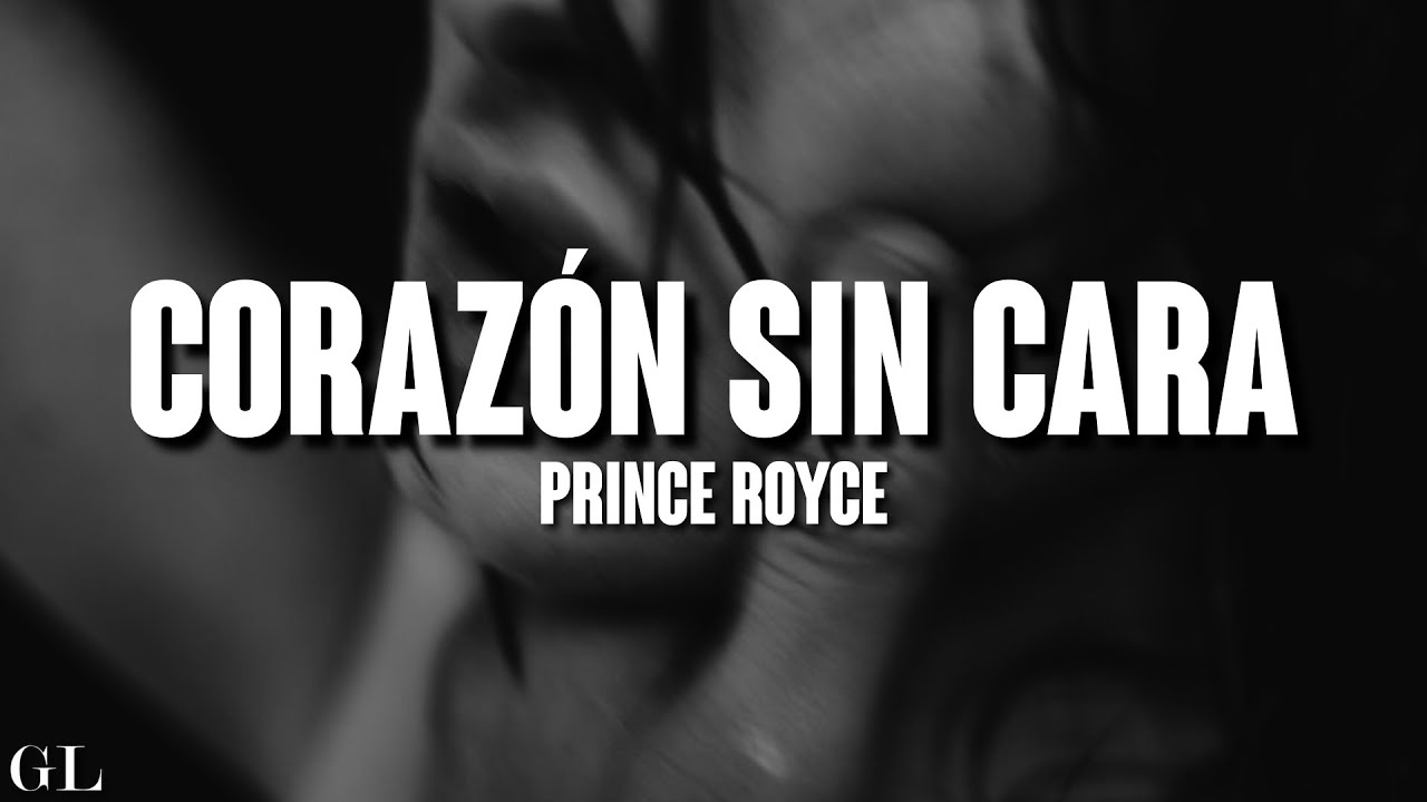 Prince Royce - Corazón Sin Cara (Letra) - YouTube